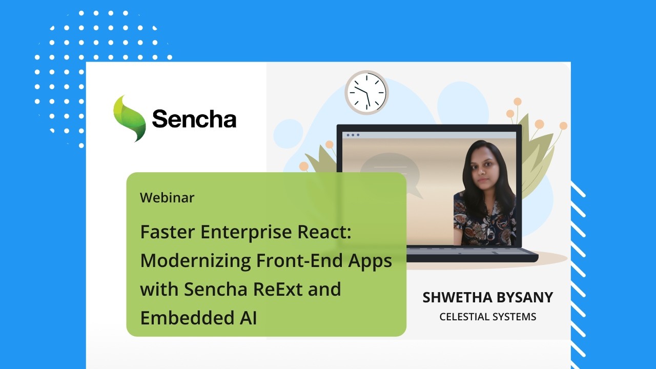 Faster Enterprise React: Modernizing Front-End Apps with Sencha ReExt and Embedded AI