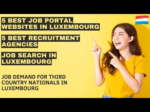 5 best job portal website in Luxembourg | 5 best Recruitment Agencies | job search in Luxembourg