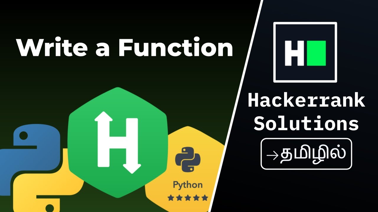 Write a Function | Python | Hackerrank | Tamil