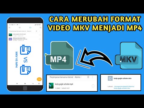 Cara Format Video Mkv menjadi mp4 di Android tanpa aplikasi tambahan