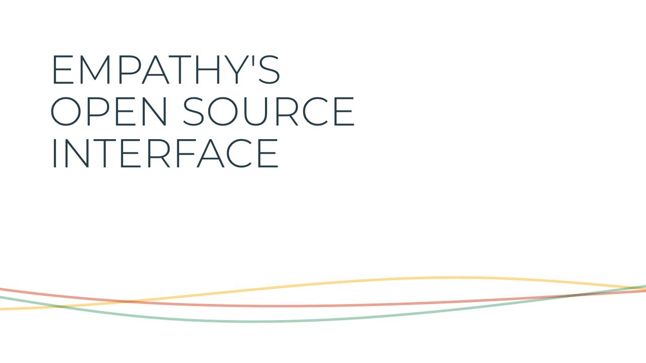 Empathy's Open Source Interface