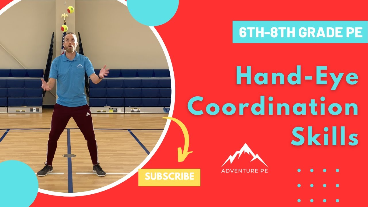 6th-8th Grade PE Hand Eye Coordination