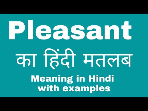 Pleasant Meaning in Hindi