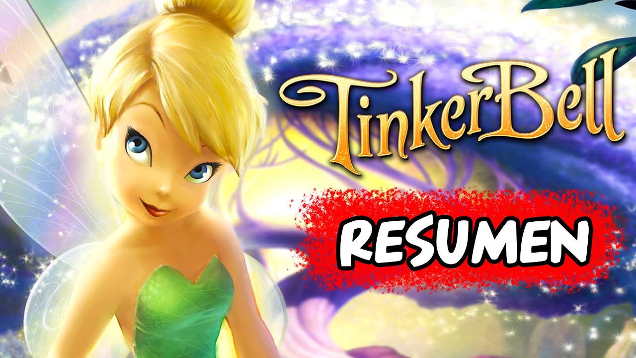 TODAS las PELICULAS de TINKERBELL - RESUMEN