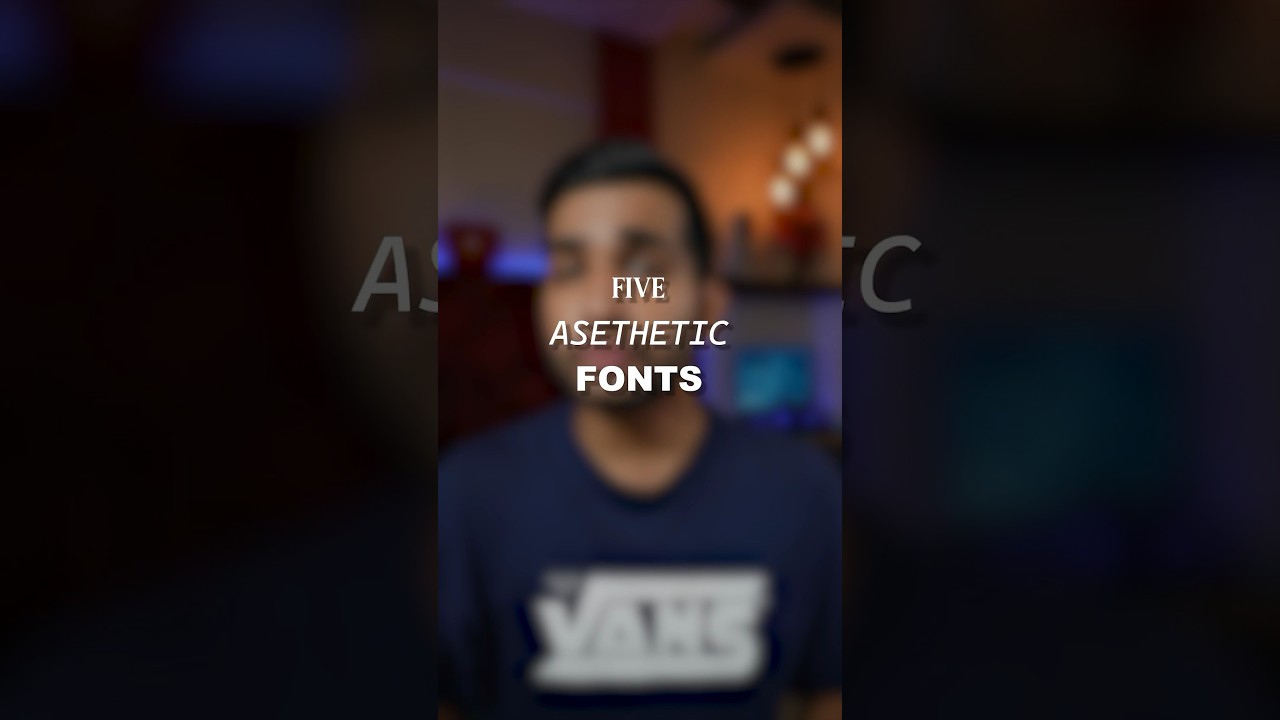 5 Aesthetic Fonts - Part 1