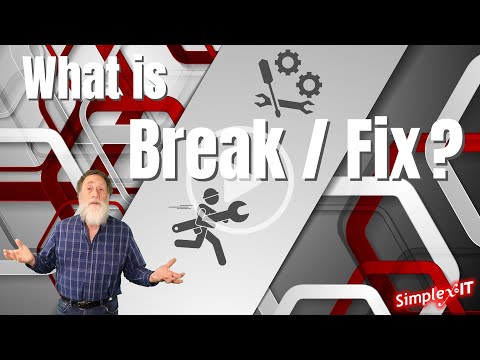 What is Break Fix?