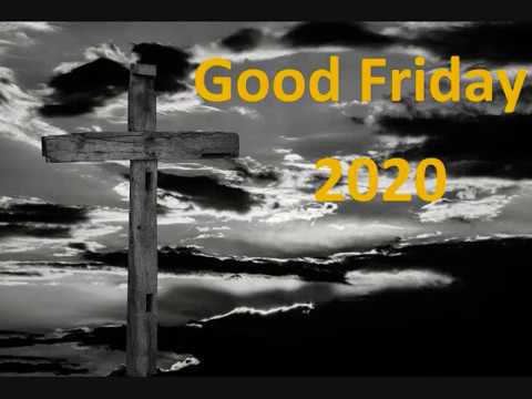 Good Friday 2020--Date and Time