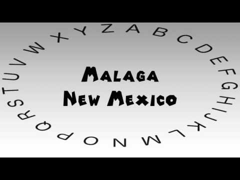 How to Say or Pronounce USA Cities — Malaga, New Mexico