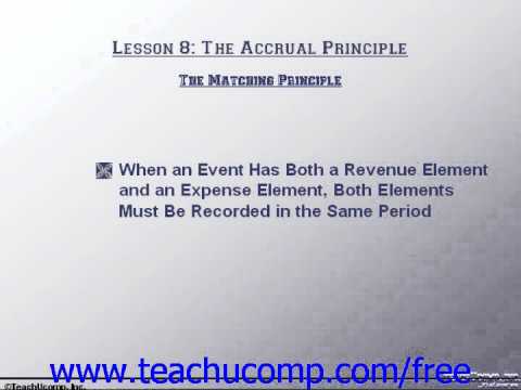 Accounting Tutorial The Matching Principle Training Lesson 8.4