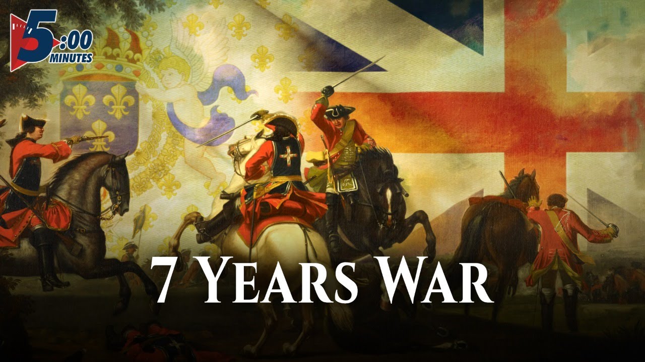 The Seven Years War: The First Global Conflict in History | Galaxy.ai