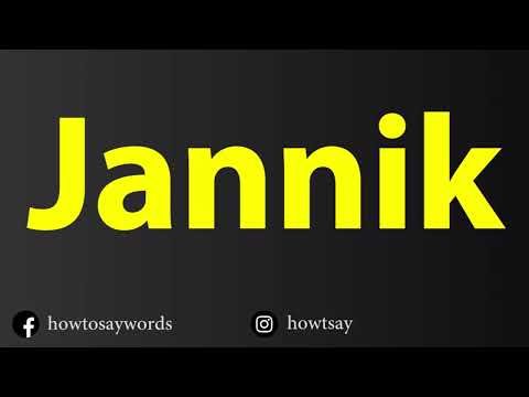 How To Pronounce Jannik