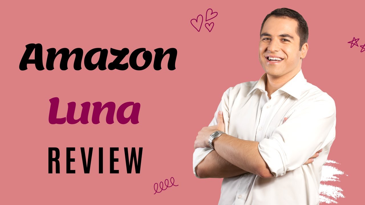 Amazon Luna Review: Is Amazon Luna Worth It? Find Out in Our Review