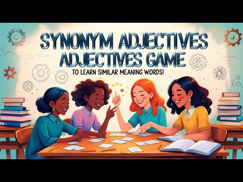 Synonym Adjectives Game 3: Learn Similar Adjective Meaning Words Easily ! #adjective #grammar