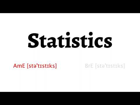 How to Pronounce statistics in American English and British English
