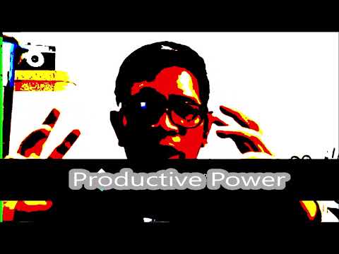 PRODUCTIVE POWER (FORMS OF POWER): AS ALWAYS,... A TUG OF WAR -PPG