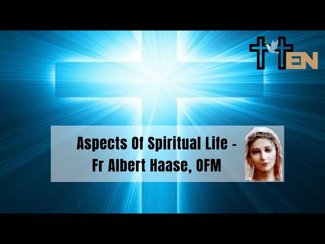 Father Albert Haase Shares Profound Insights on Spiritual Life and His ...