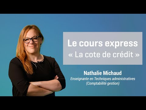 C'est quoi la cote de crédit?