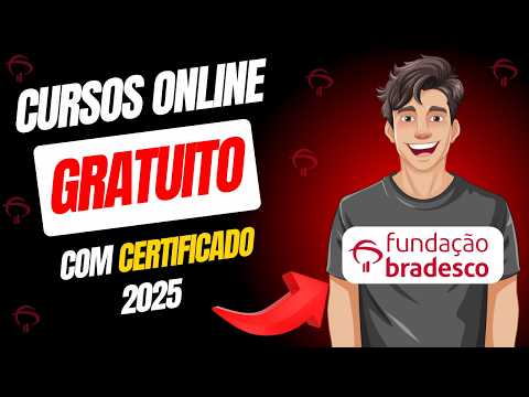 Cursos Online Gratuito com Certificado em 2025 na Fundação Bradesco | Tutorial Completo