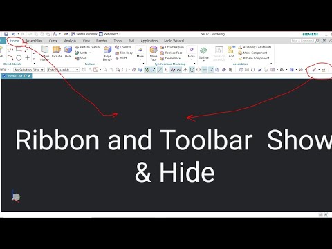 NX Ribbon and Toolbar Show Hide tool bar hide and show nx toolbar kaise show kare Nx desktop setting