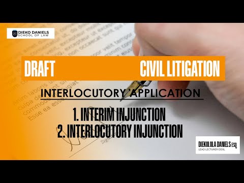 DRAFT - INTERIM INJUNCTION & INTERLOCUTORY INJUNCTION - CIVIL LITIGATION - NIGERIAN LAW SCHOOL
