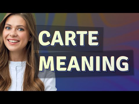 Carte | meaning of Carte