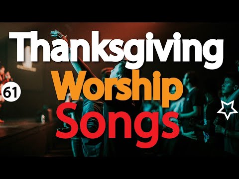 Thanksgiving Worship Songs | Gospel Songs for Thanksgiving and Praise| @DJLifa | @totalsurrender61