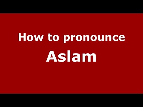 How to pronounce Aslam (Karnataka, India/Kannada) - PronounceNames.com