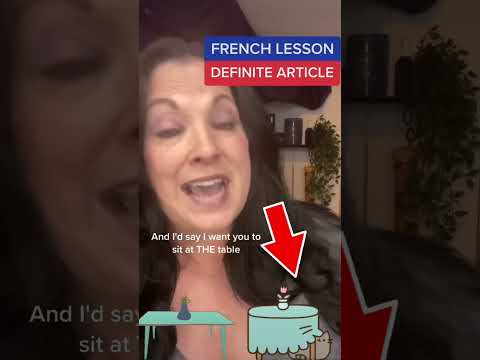 FRENCH LESSON: DEFINITE ARTICLE In French, there 3 different ways to say the word “the.”