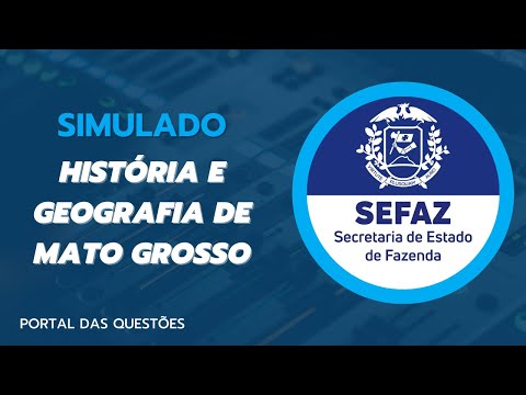 História e Geografia do Mato Grosso - SEFAZ MT - GABARITO COMENTADO