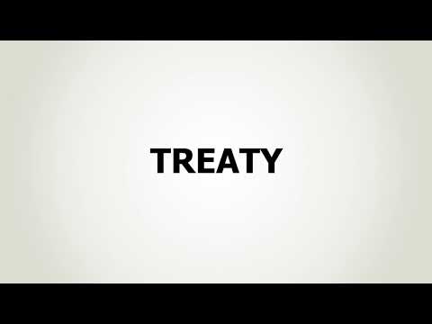 How to Pronounce Treaty