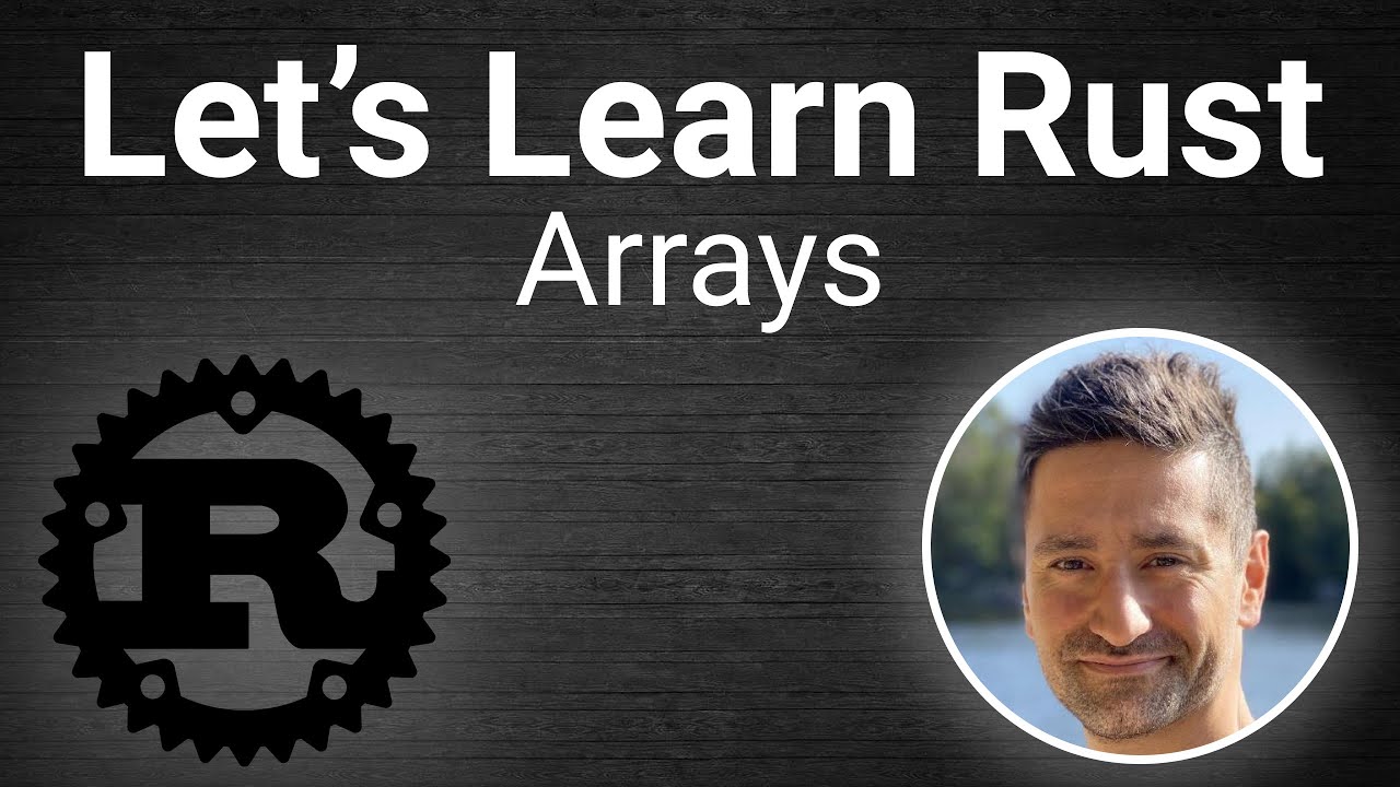 Let's Learn Rust - Arrays