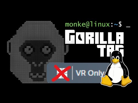 Gorilla Tag on Linux