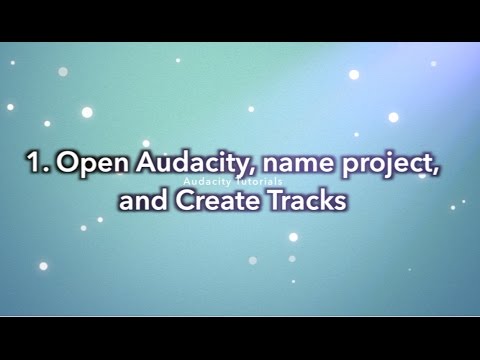 Audacity Tutorial– Part 1