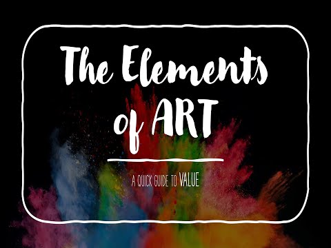 ELEMENTS OF ART - A quick guide to VALUE