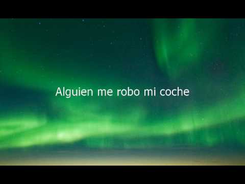 How to say Somebody Stole My Car in Spanish