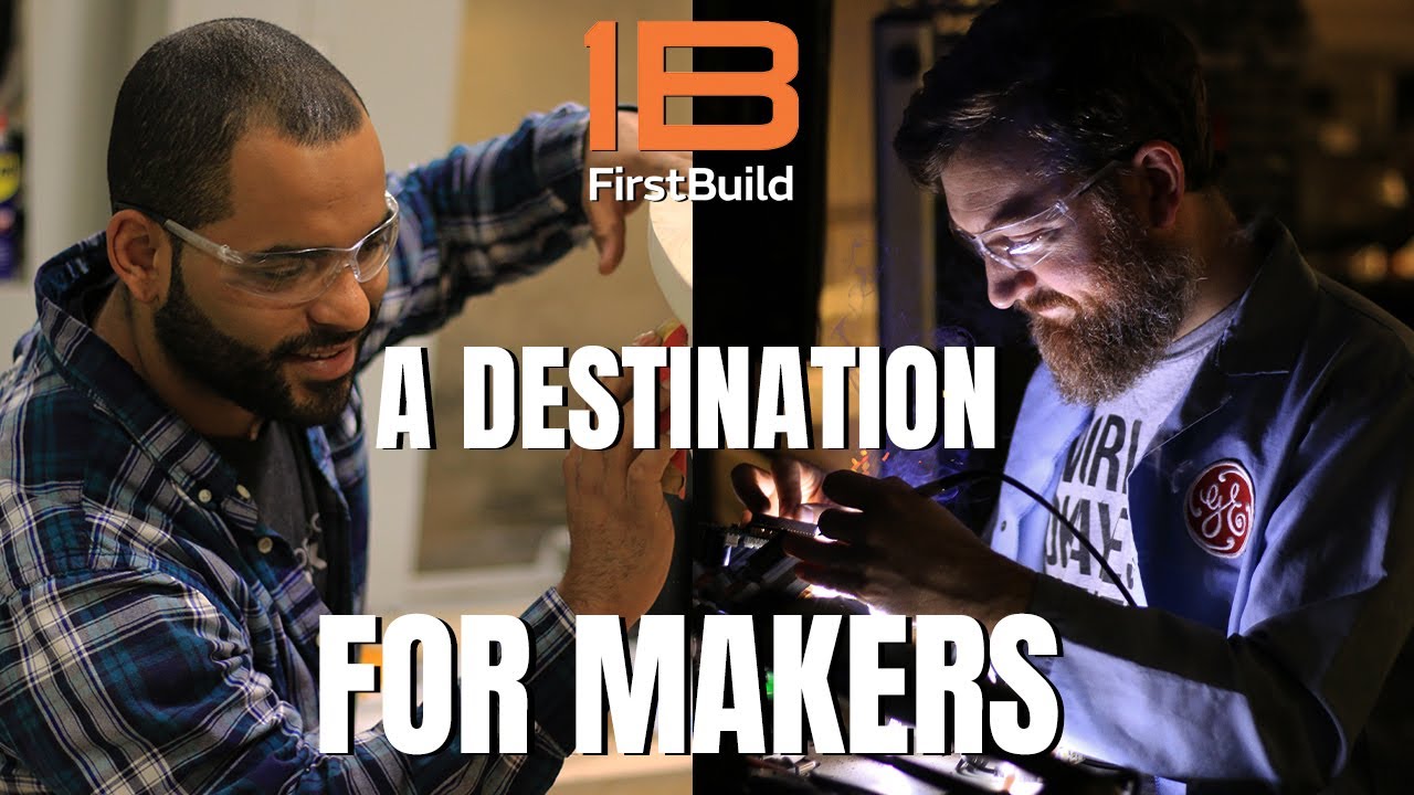 FirstBuild - A Destination For Makers