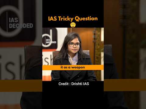 Presence of mind 😳 UPSC Interview | IAS decoded |