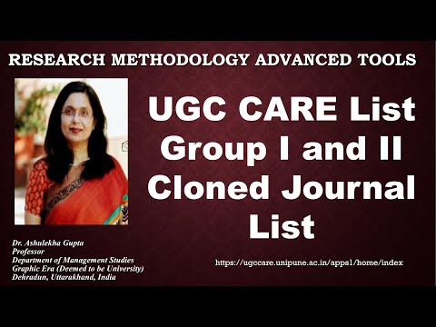 UGC CARE List Group I and Group II Cloned Journals (cloned journals)(ugc)(group I)(gropupii)
