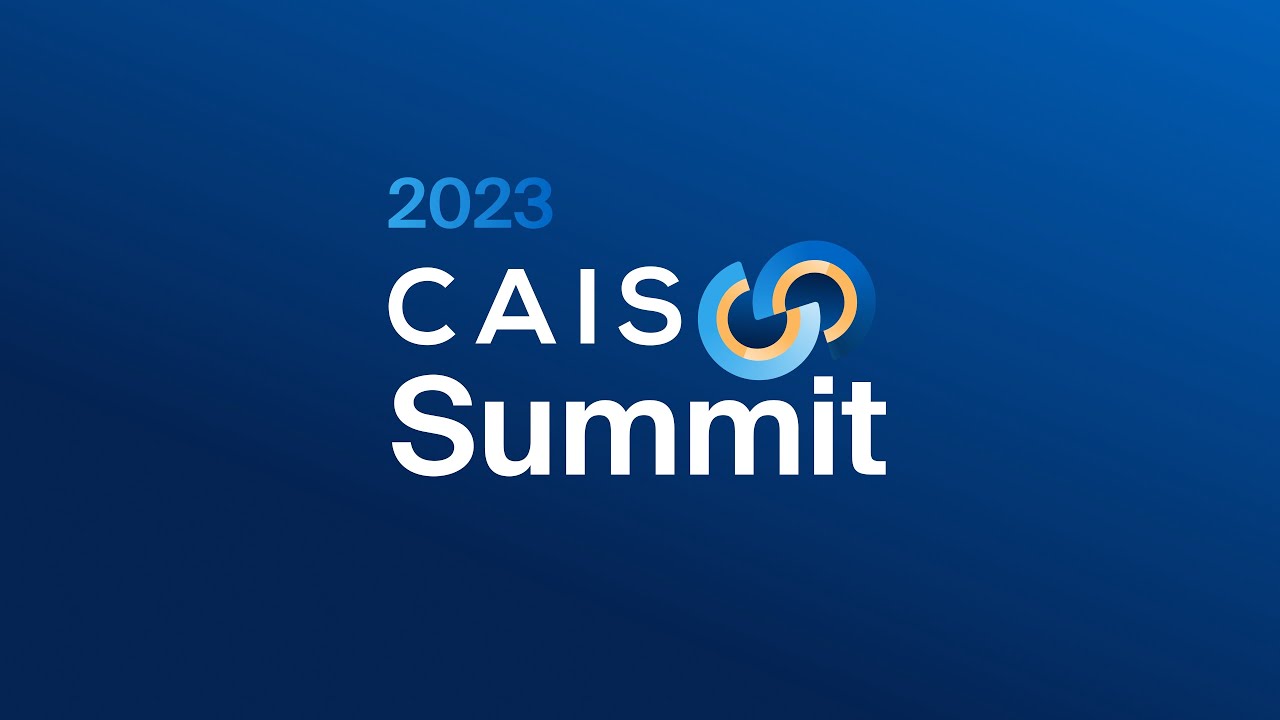 CAIS Summit 2023 in One Minute