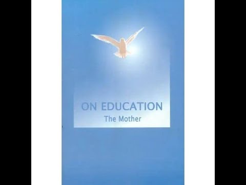 Study of The Mother's Talk 4 on 'The Science of Living'