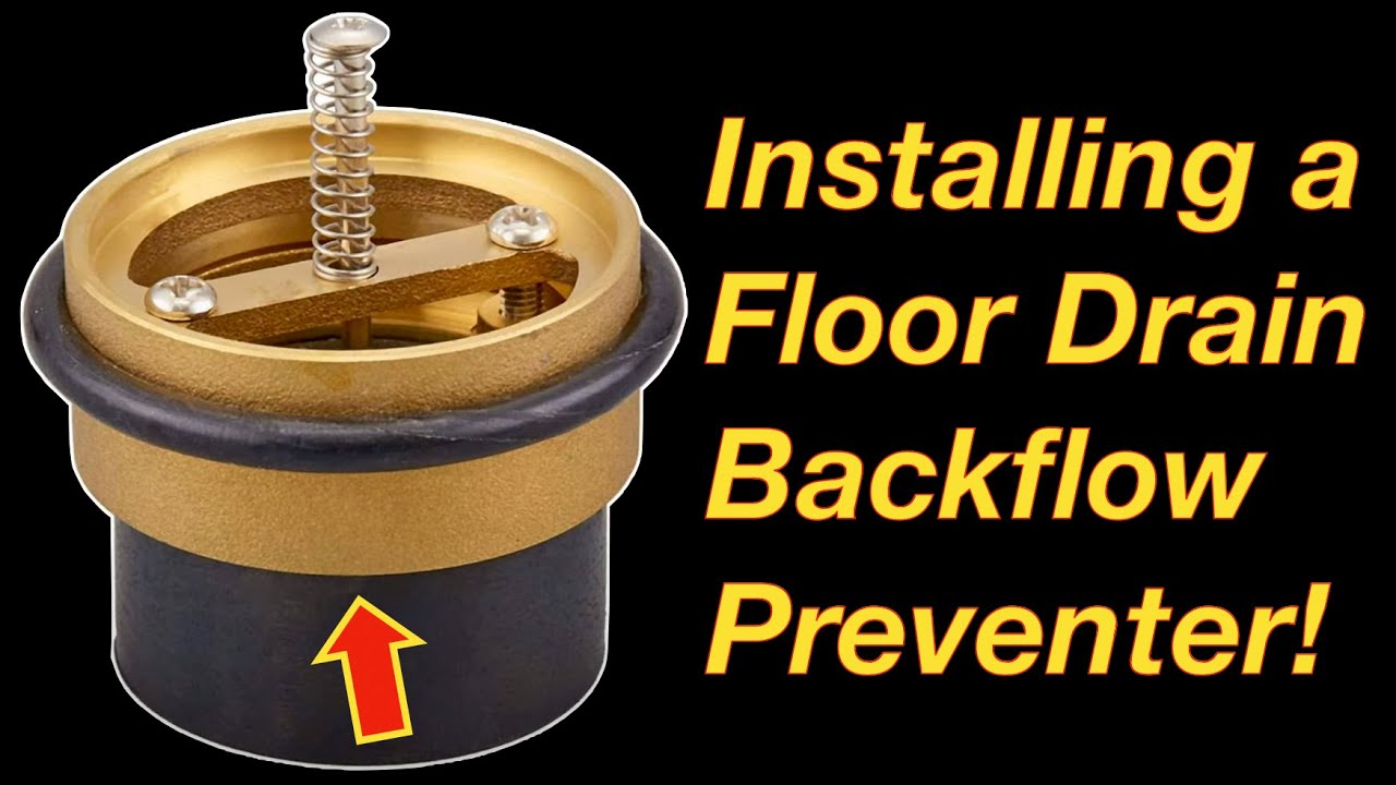 How To: Installing a Floor Drain Backflow Preventer | Avoid Sewer Backups!