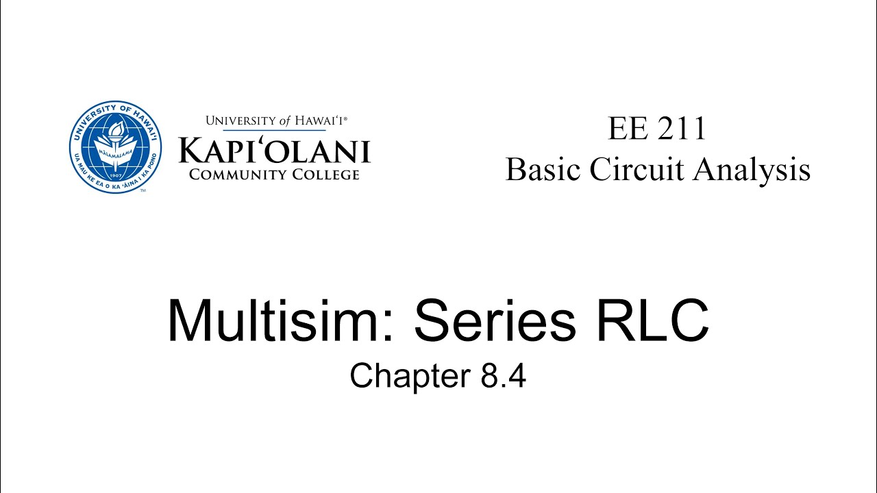 EE 211 Multisim: Series RLC
