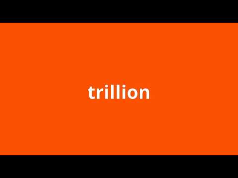 what is the meaning of trillion