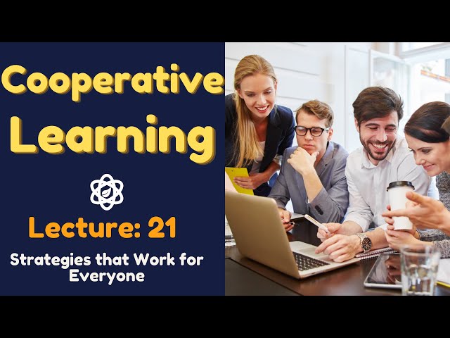 Understanding Cooperative Learning: A Comprehensive Guide | Galaxy