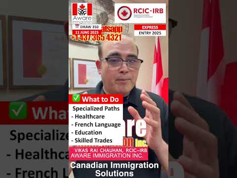 #ExpressEntry 2025 IRCC #Canada #Immigration #Update #Draw 350 #PNP #ProvincialNomination #RCICVikas