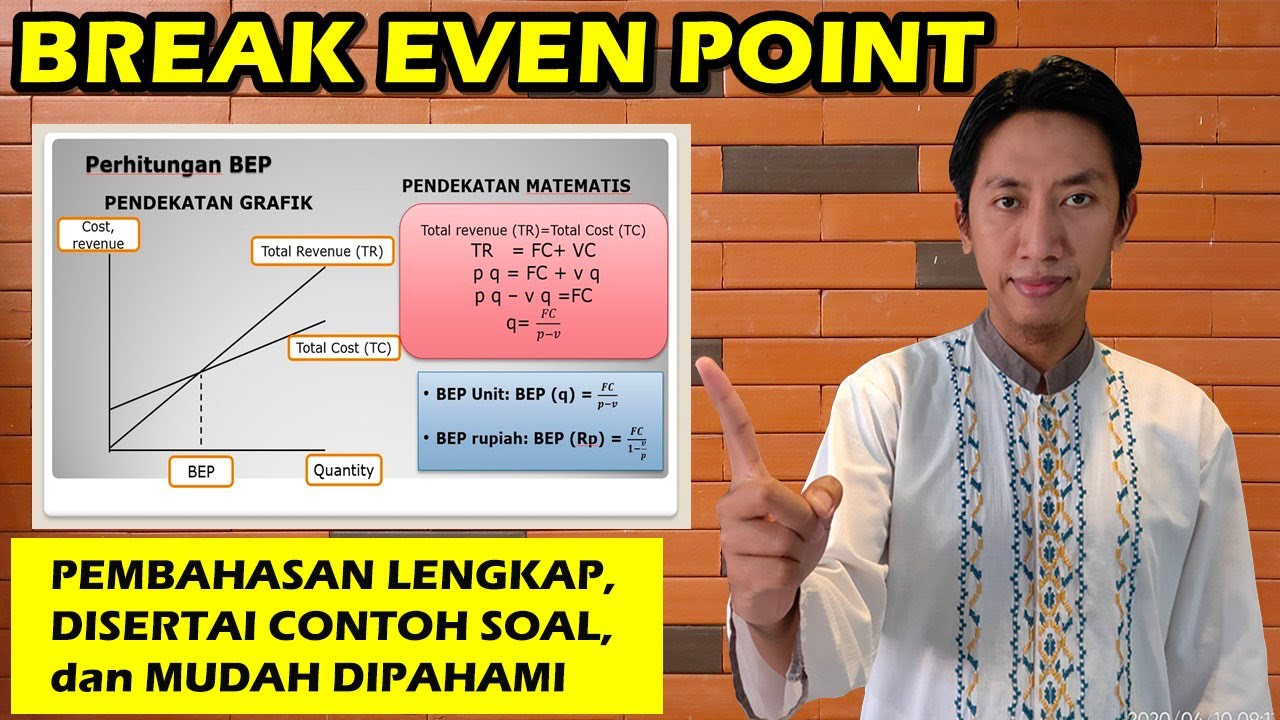 Cara Menghitung Break Even Point (BEP) | Analisis dan Contoh Kasus