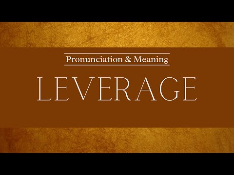 How to Pronounce: Leverage | Pronunciation & Meaning (British English)
