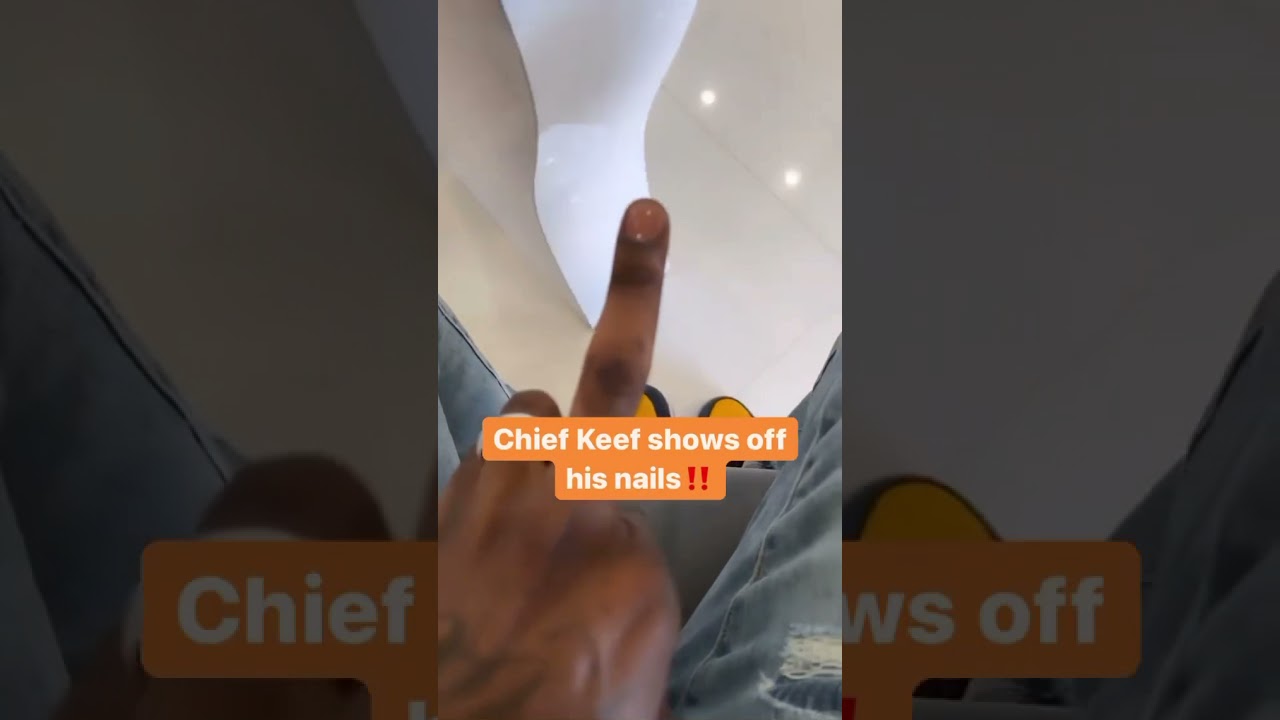 Chief Keef Shows Off His Nails #Shorts
