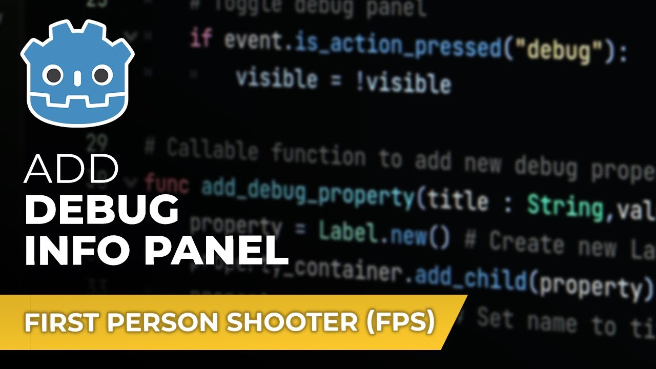 E05 - Debug Info Panel // Make An FPS in Godot 4