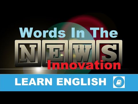 Innovation - English Vocabulary News Word